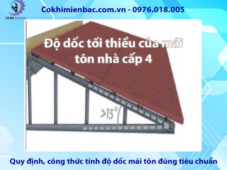 Quy định, công thức tính độ dốc mái tôn đúng tiêu chuẩn - Cơ khí Miền Bắc