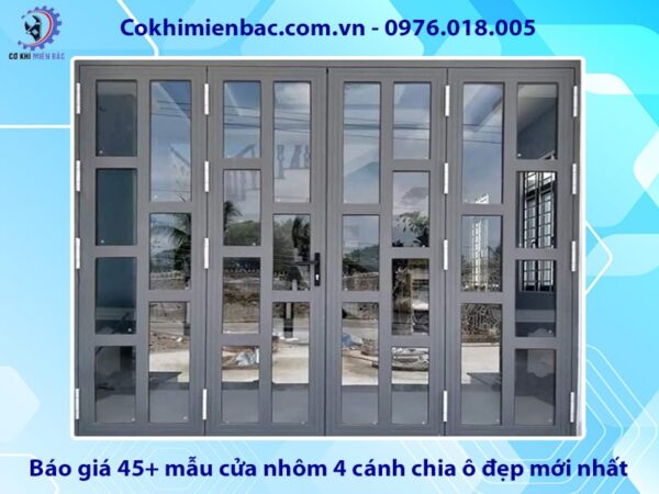 Báo giá 45+ mẫu cửa nhôm 4 cánh chia ô đẹp mới nhất hiện nay